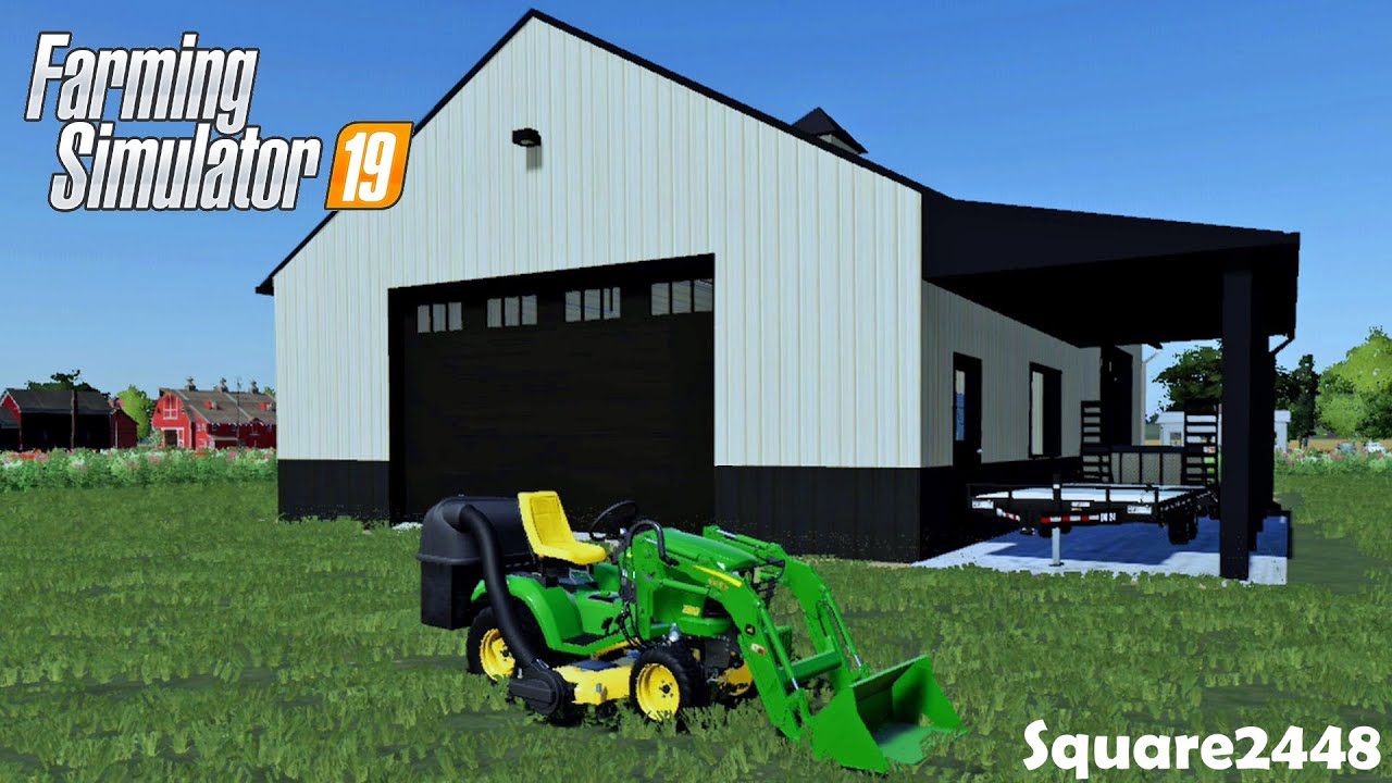 Building A Pole Barn In The Backyard! | Xbox One | NEW John Deere x748 ...