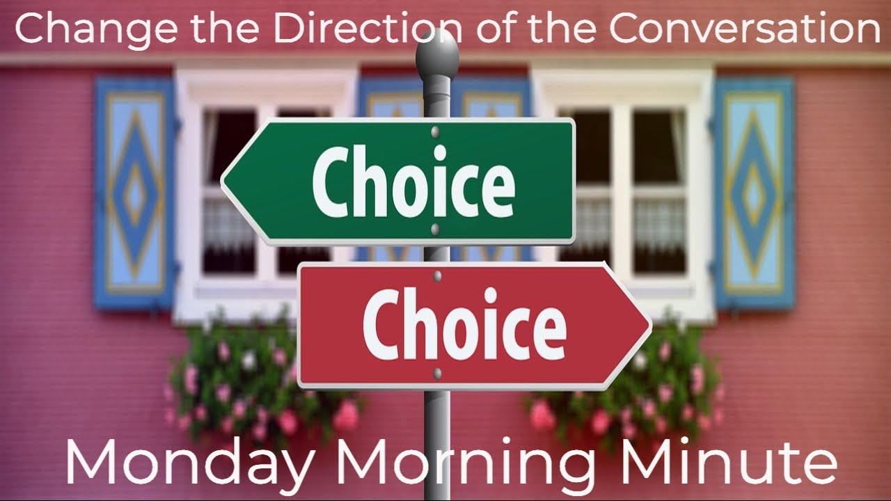 How to Gracefully Change the Direction of Conversation| Consistency ...
