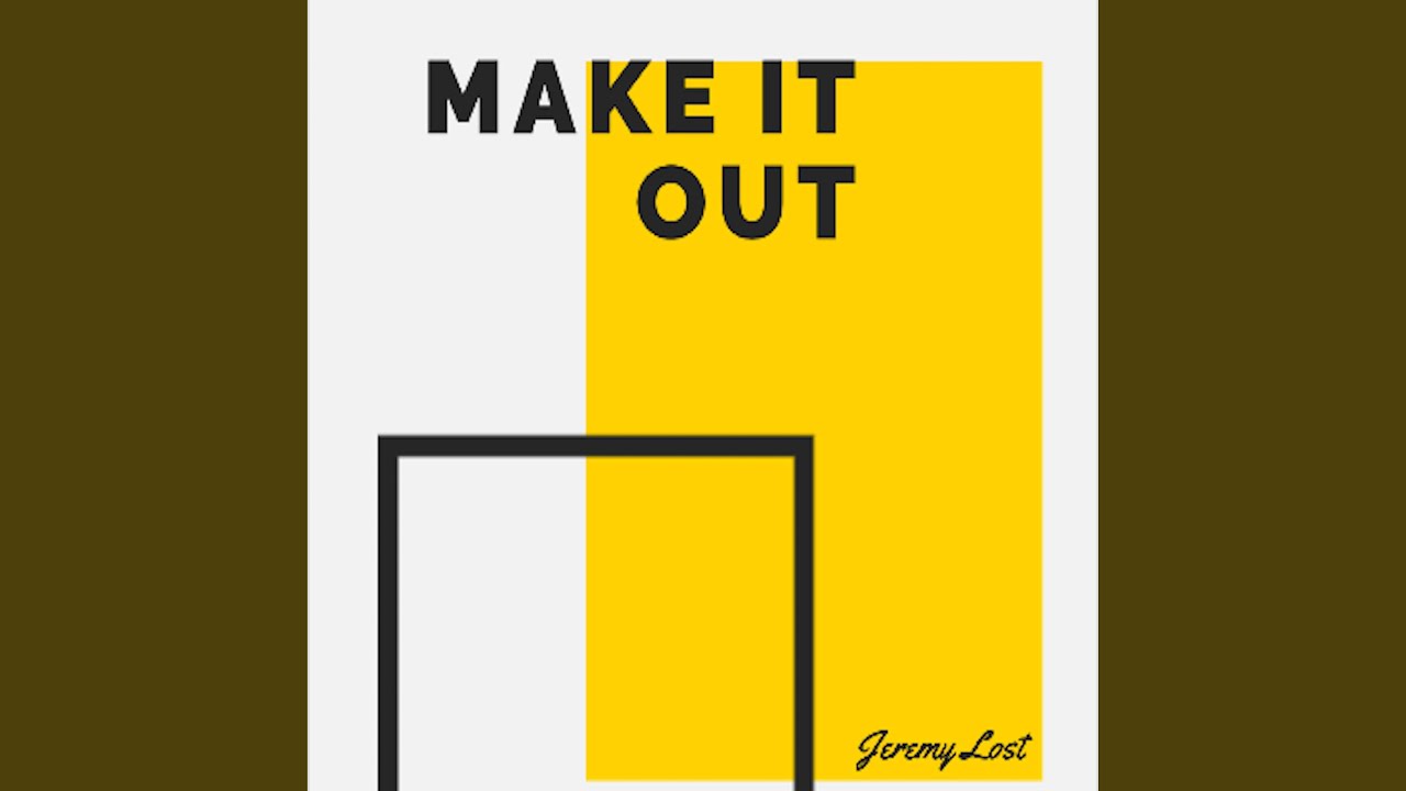 Make It Out - YouTube