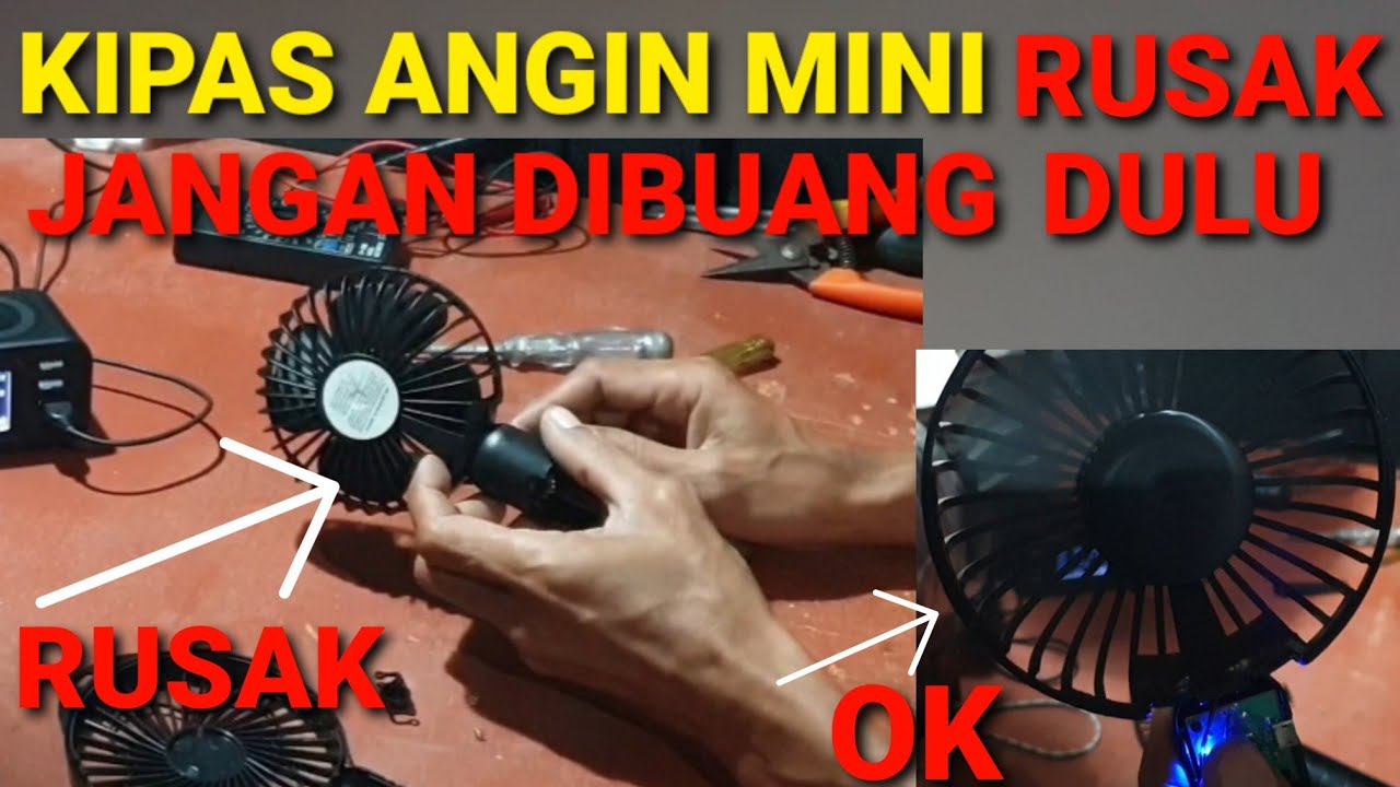 tutorial ||cara memperbaiki kipas angin mini rusak || jangan dibuang dulu - YouTube