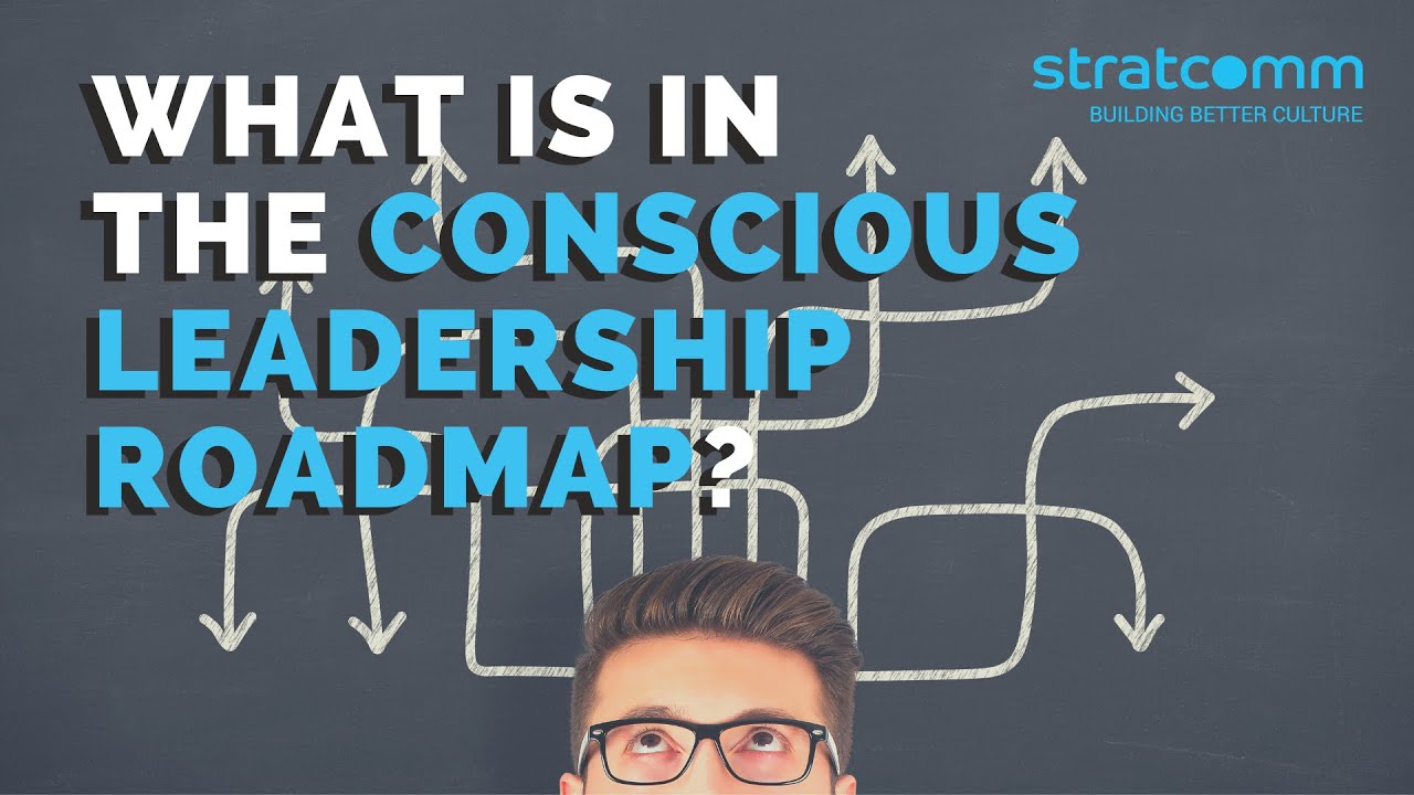 LESSON: Conscious Leadership Roadmap - YouTube