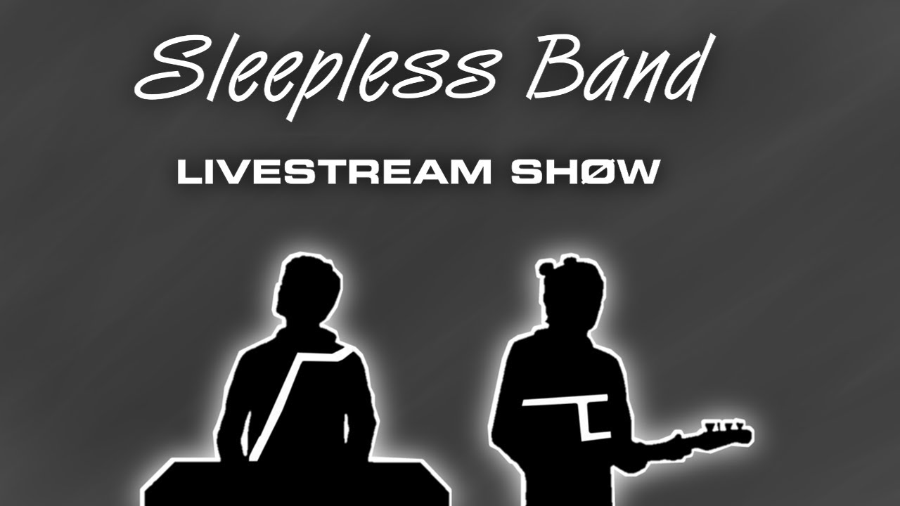 Sleepless Band - Livestream Show - YouTube