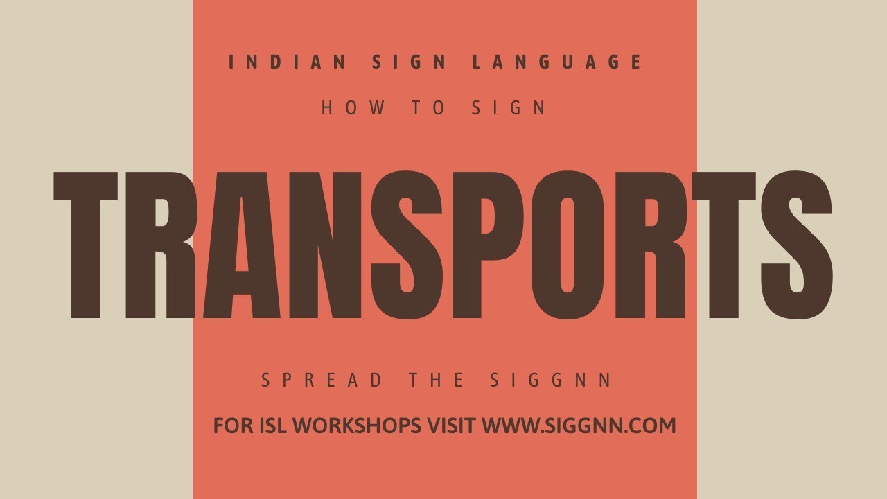 How to Sign - Transports | Learn Different modes of Transport | Indian ...