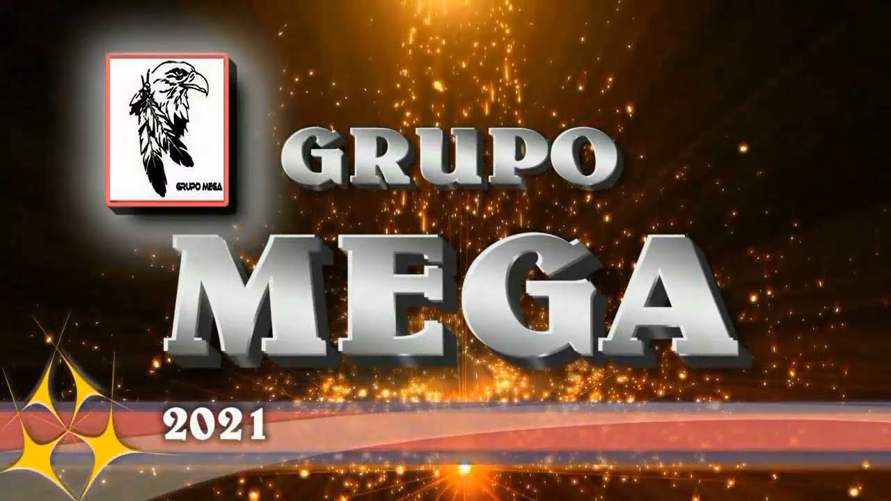 Grupo Mega 2021 - YouTube