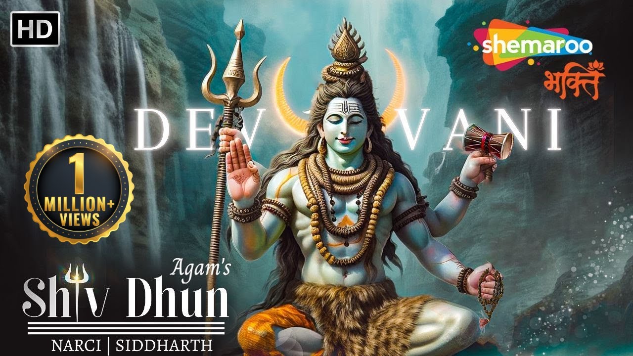 Shiv Dhun | Shiva Song & Rap | Dev Vani | Agam Aggarwal | Narci ...