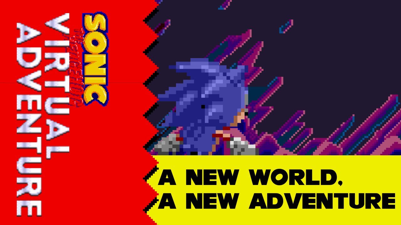 Sonic Virtual Adventure | Chapter 1: A New World, A "New" Adventure ...
