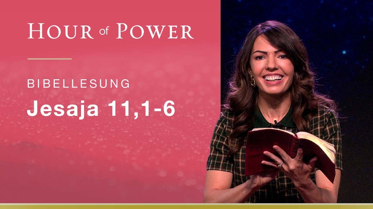 Jesaja 11,1-6 - gelesen von Hannah Schuller - YouTube