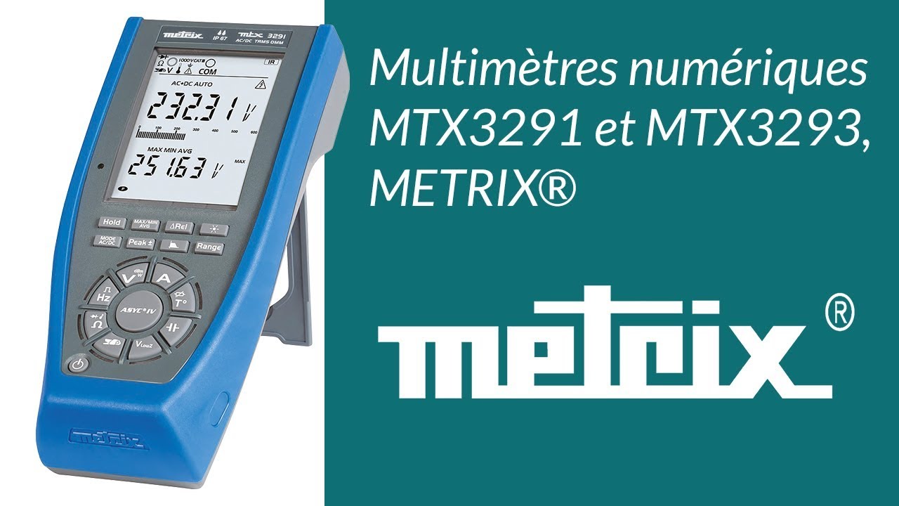 Multimètres numériques MTX3291 et MTX3293, METRIX® - YouTube