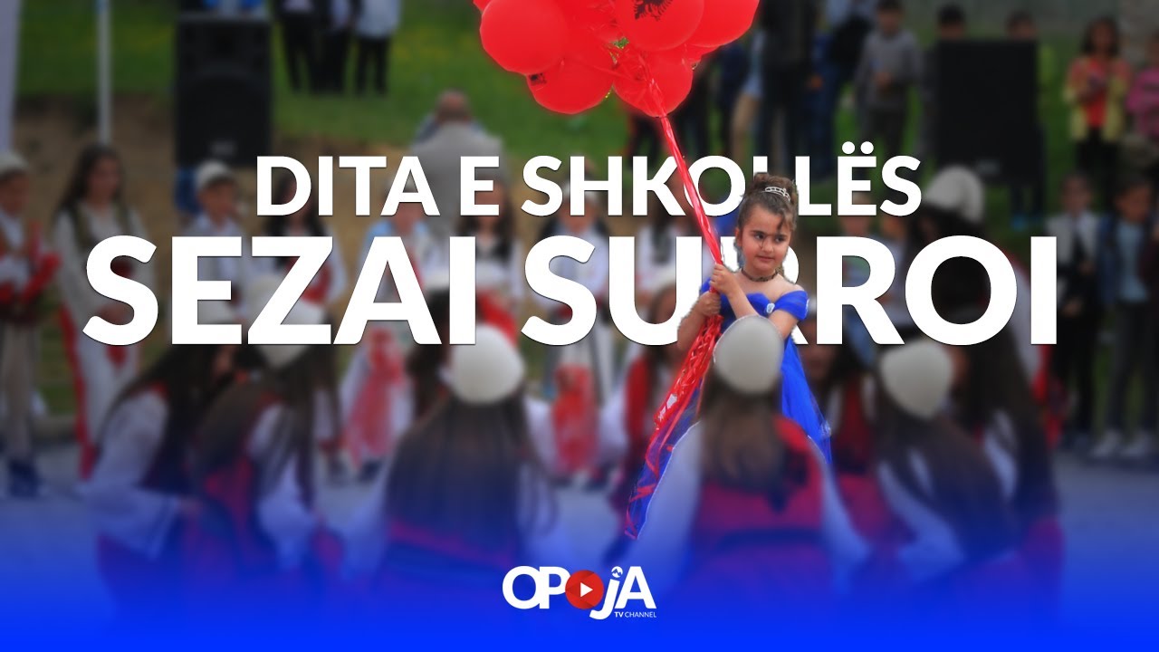 Manifestimi i ditës së shkollës Sezai Surroi 2018 - YouTube