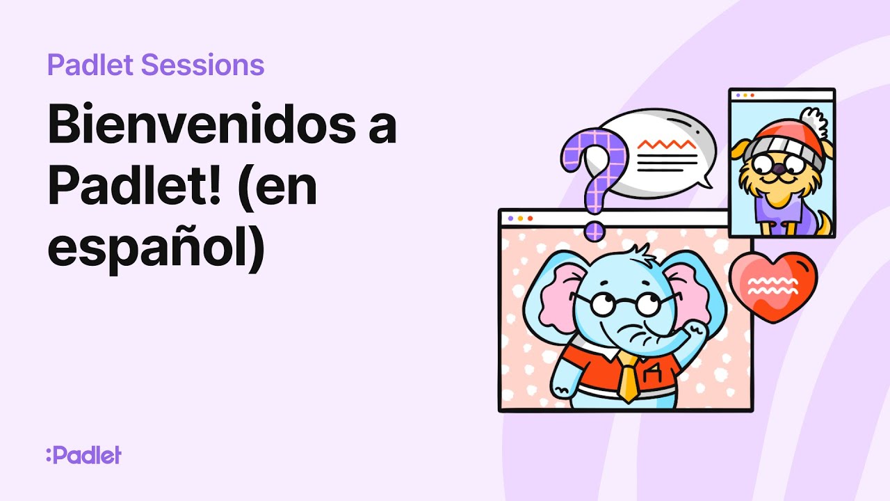 Padlet Sessions | Bienvenidos a Padlet! - YouTube