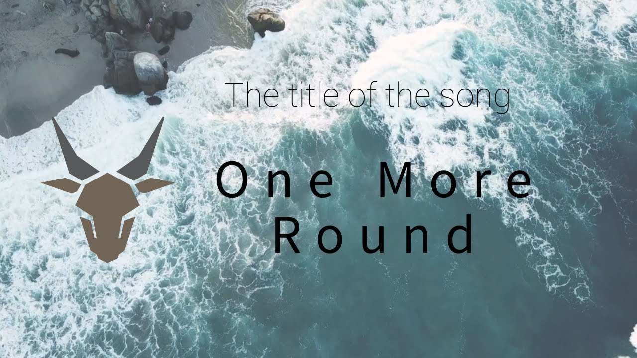 "ONE MORE ROUND" - YouTube