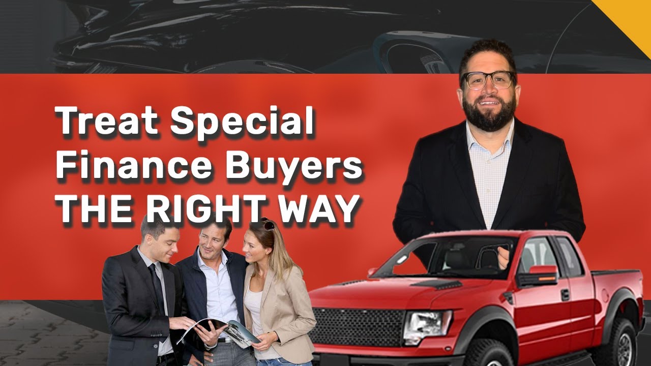 How to Work With Special Finance Buyers | Automotive Sales - YouTube