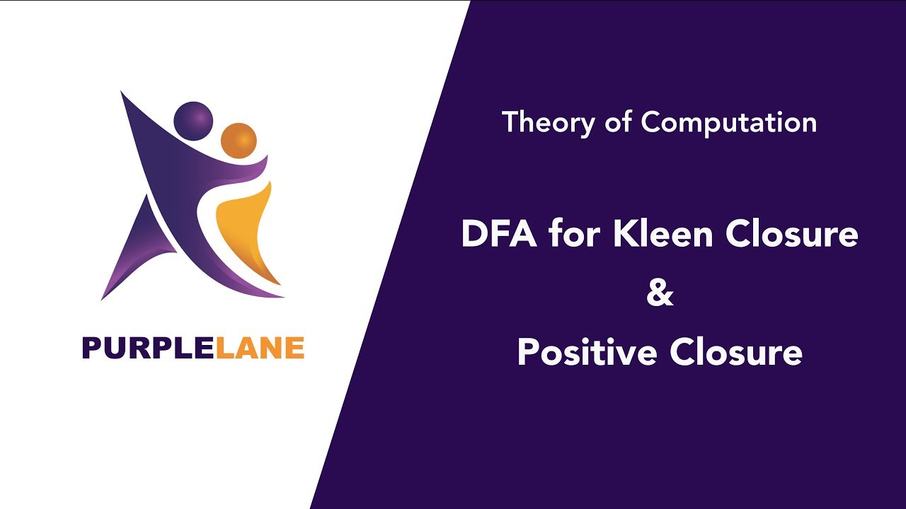 13 Minimal DFA for Kleen Closure and Positive Closure - YouTube