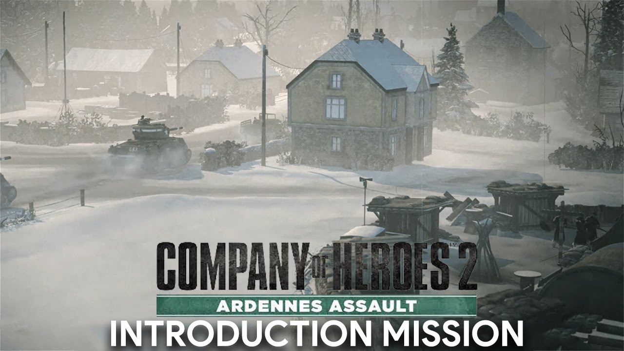 Company of Heroes 2 - Ardennes Assault Introduction Mission - YouTube
