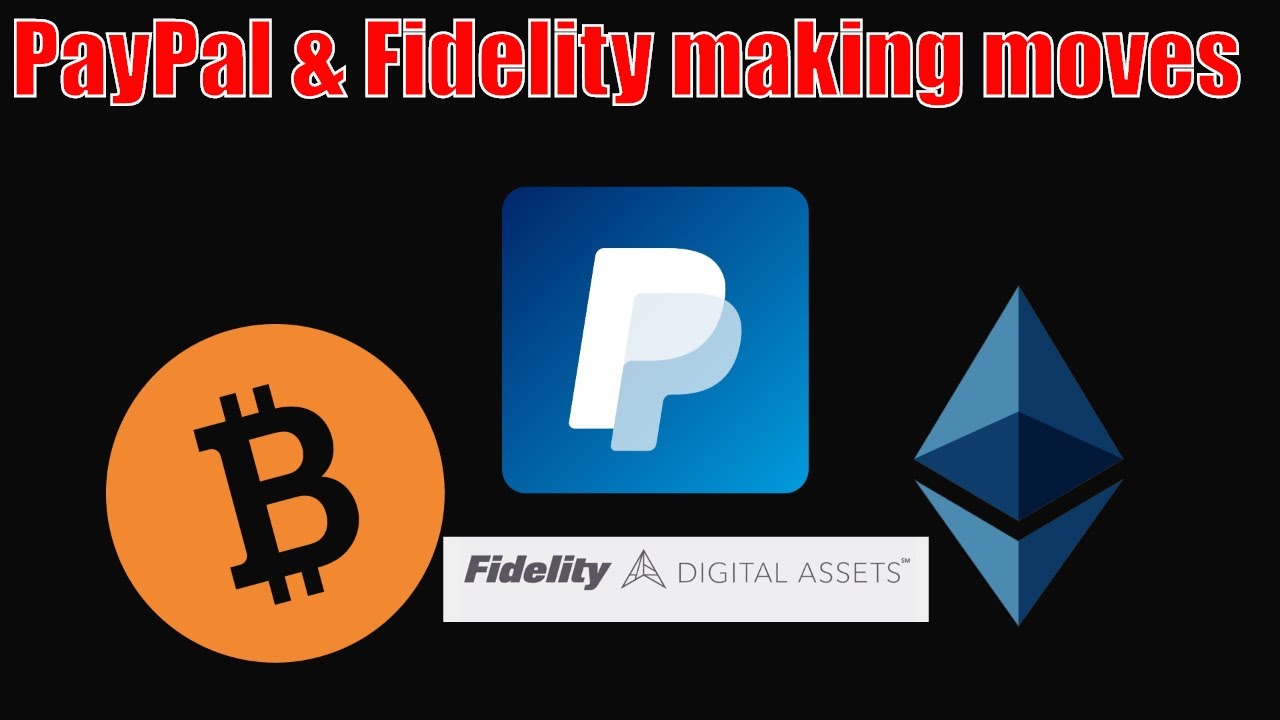 PayPal, Fidelity Digital Assets, DEFI more valuable than ETH - YouTube