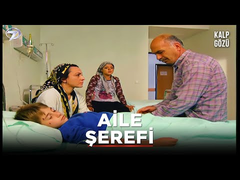Aile Şerefi - Kalp Gözü