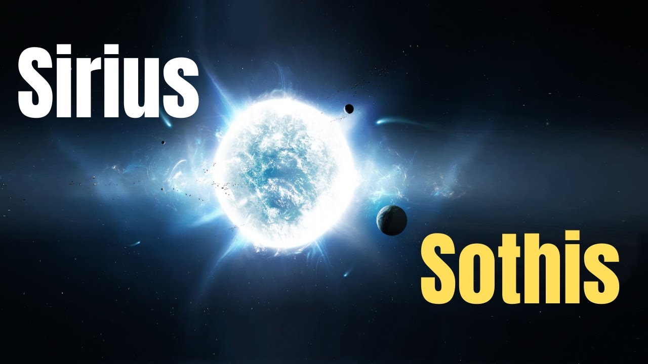 Sirius - the brightest star in the night sky - Sothis among the ancient ...