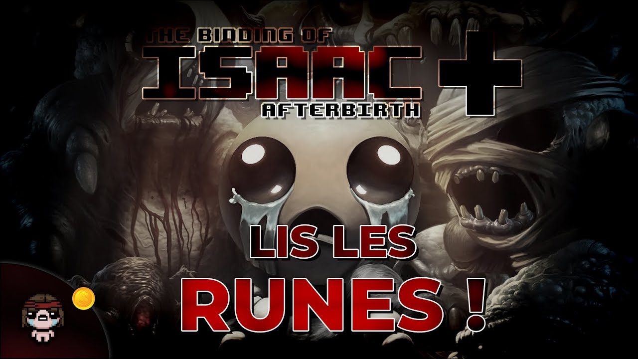 LIS LES RUNES ! (The Binding of Isaac : Afterbirth+) - YouTube