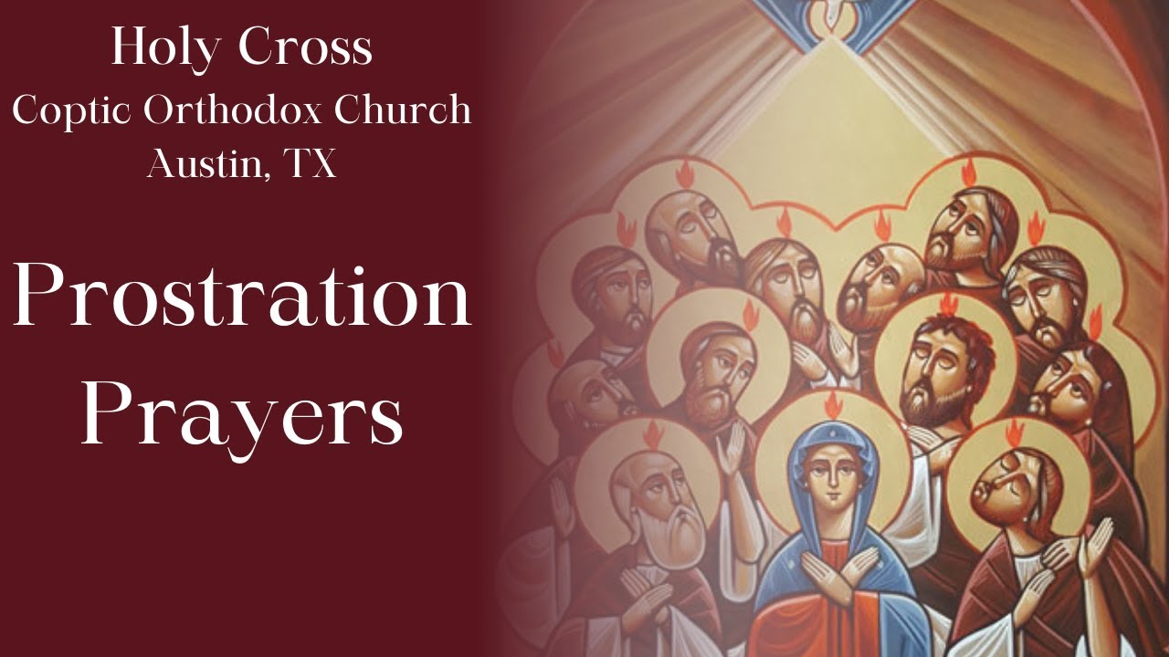 Sunday, Jun. 23, 2024 | Prostration Prayers - YouTube