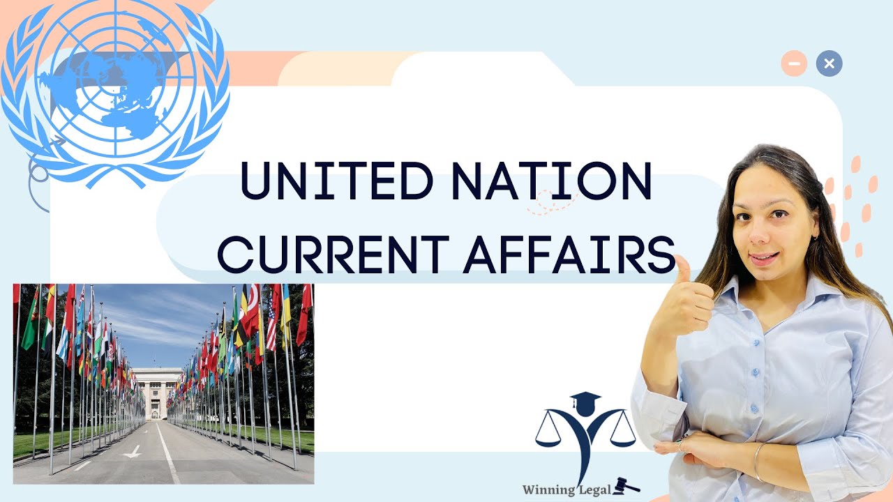 United Nation- Current Affairs| UN & International Organizations ...