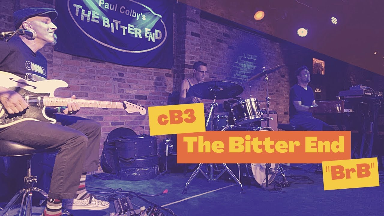 cB3 - BrB (Live) - The Bitter End - YouTube