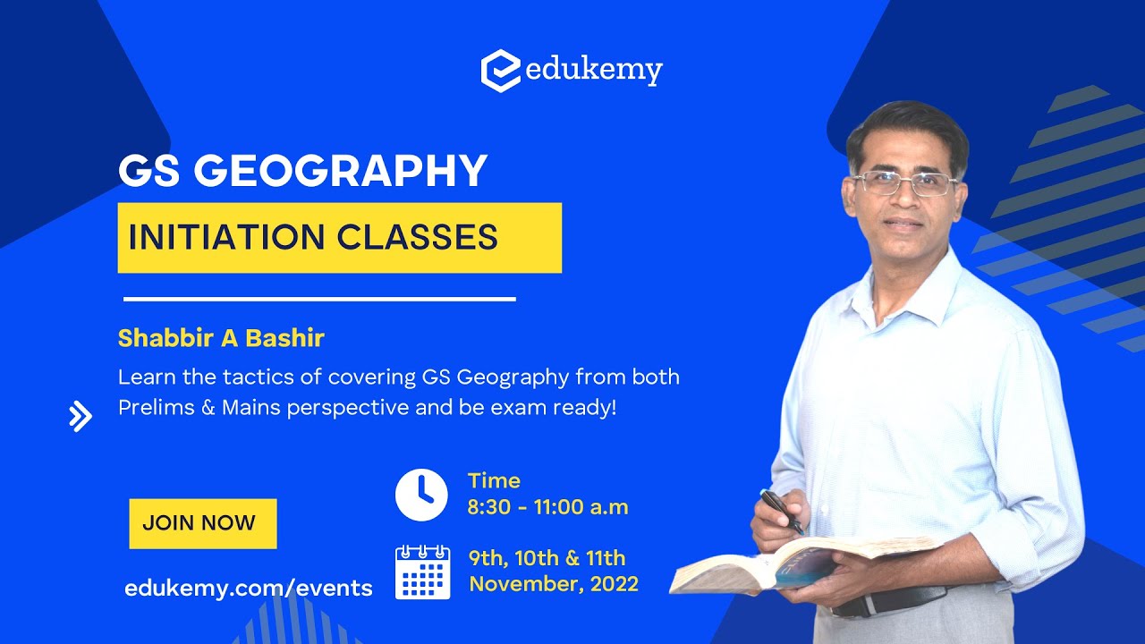 GS Geography Initiation Classes | Shabbir A Bashir | UPSC CSE 2023/24 ...