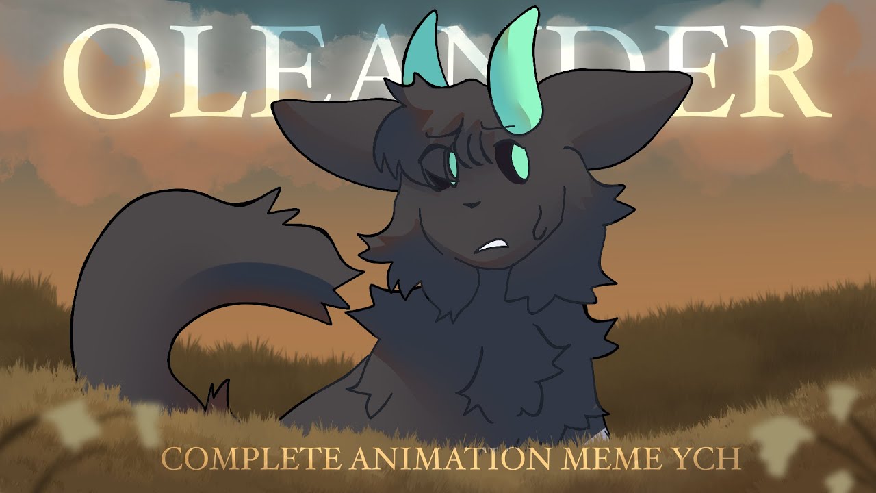 OLEANDER - COMPLETE ANIMATION MEME YCH - YouTube