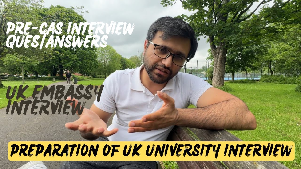 Complete preparation of UK🇬🇧 University Interview | Credibility/Pre-CAS interview Questions ...