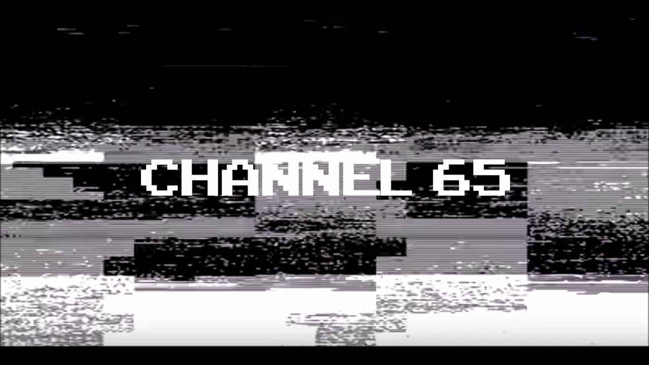 Channel 65 - YouTube