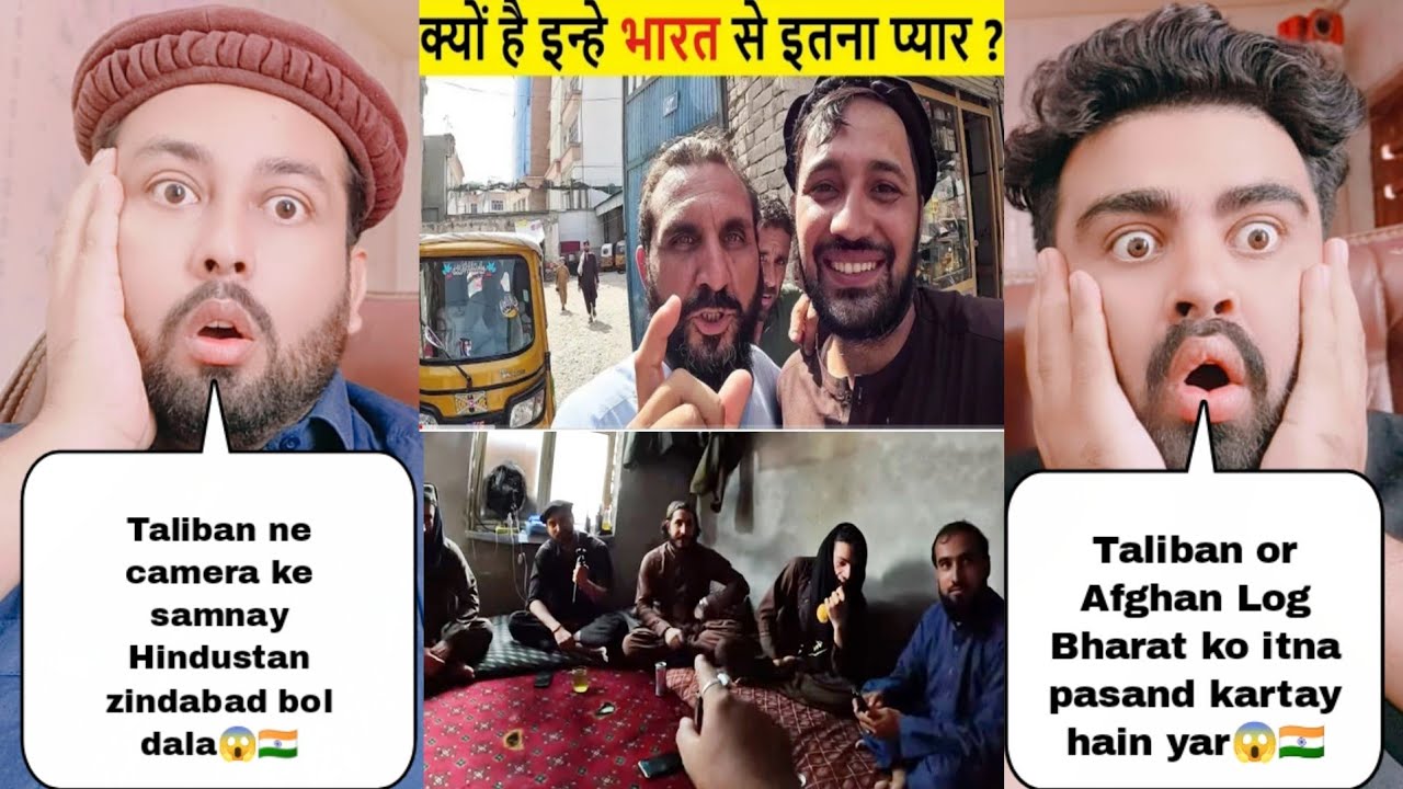 Why Taliban and Afghans love India | Taliban Say Hindustan zindabad ...