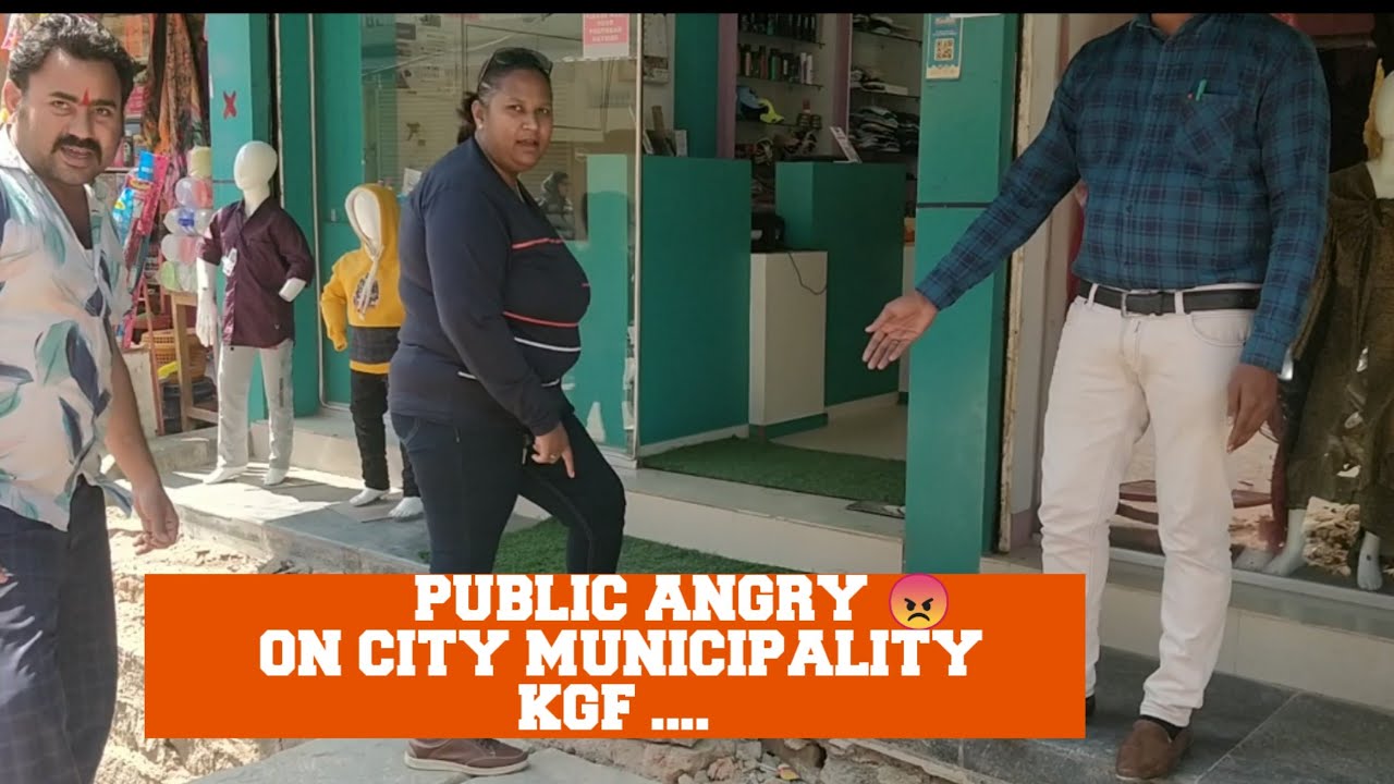 PUBLIC ANGRY 😡 ON CITY MUNICIPALITY KGF .... - YouTube