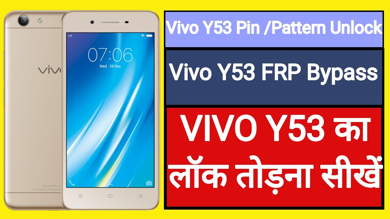 Vivo Y53 frp bypass | Vivo Y53 ka Lock Kaise Tode | Vivo Y53 Pin ...