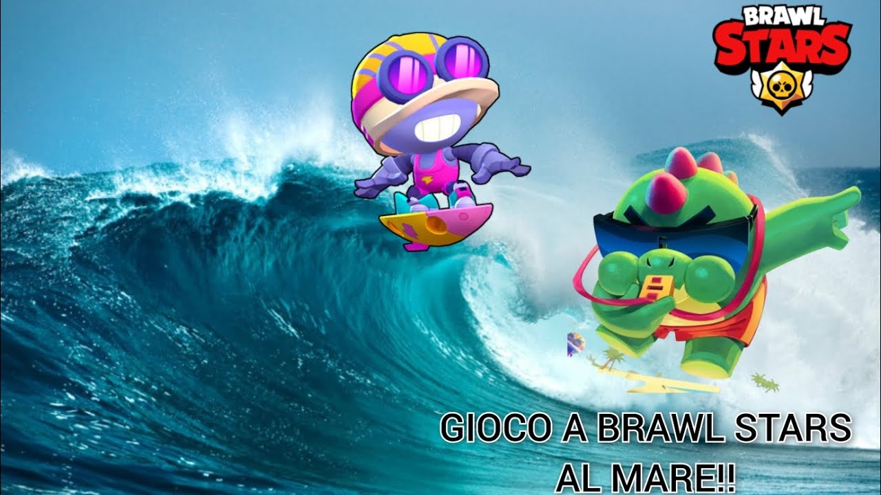 GIOCO A BRAWL STARS AL MARE!!🌊 🏖 - YouTube