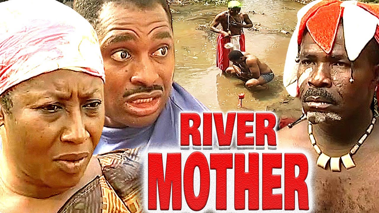 RIVER MOTHER -Givers never lack (PATIENCE OZOKWOR, RICH OGANIRU,KENNETH ...