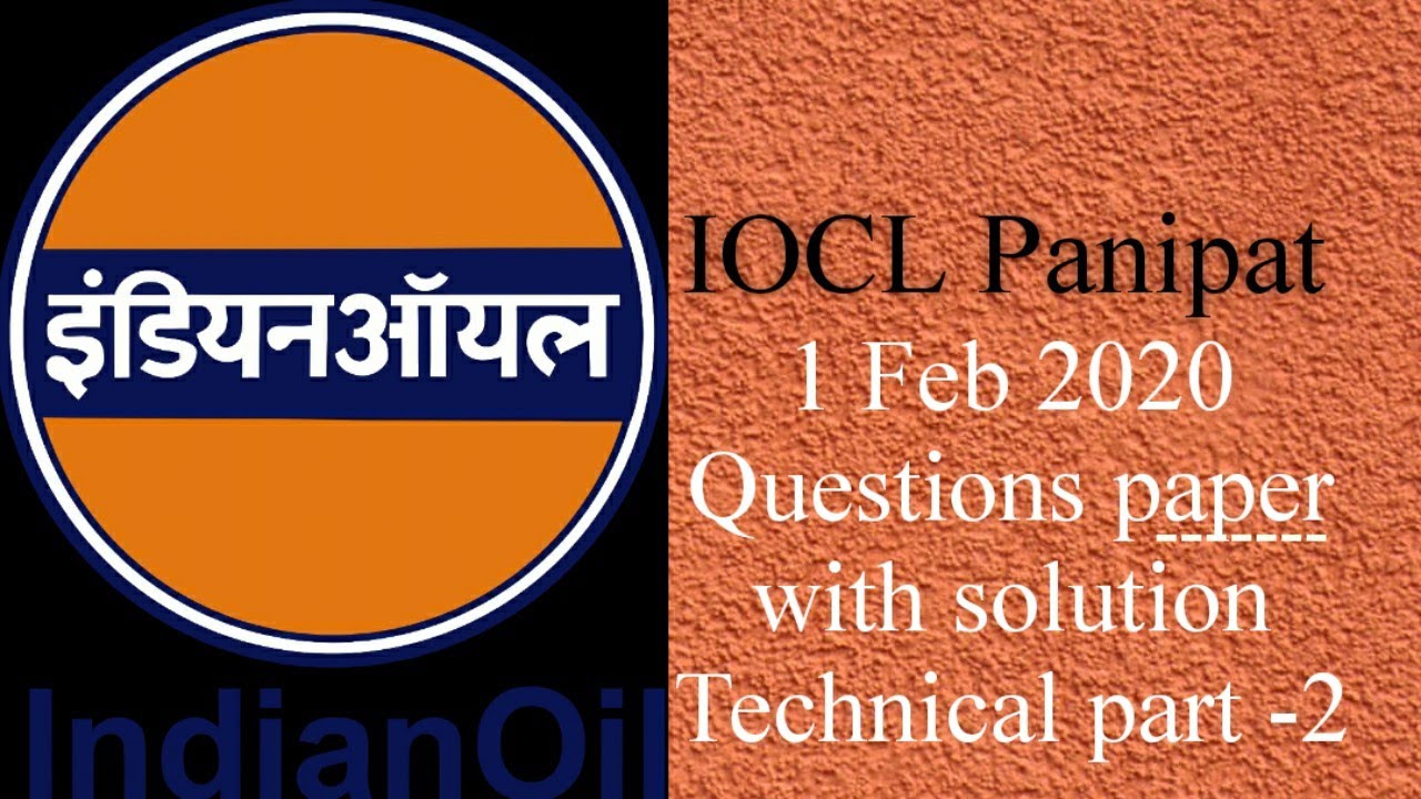 IOCL panipat 2020 question paper with solution | part -2 | 1feb 2020 ...