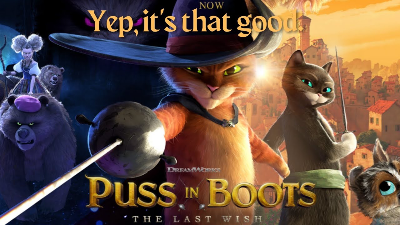 PLEASE GO WATCH PUSS IN BOOTS THE LAST WISH! it's that good. | Andres ...