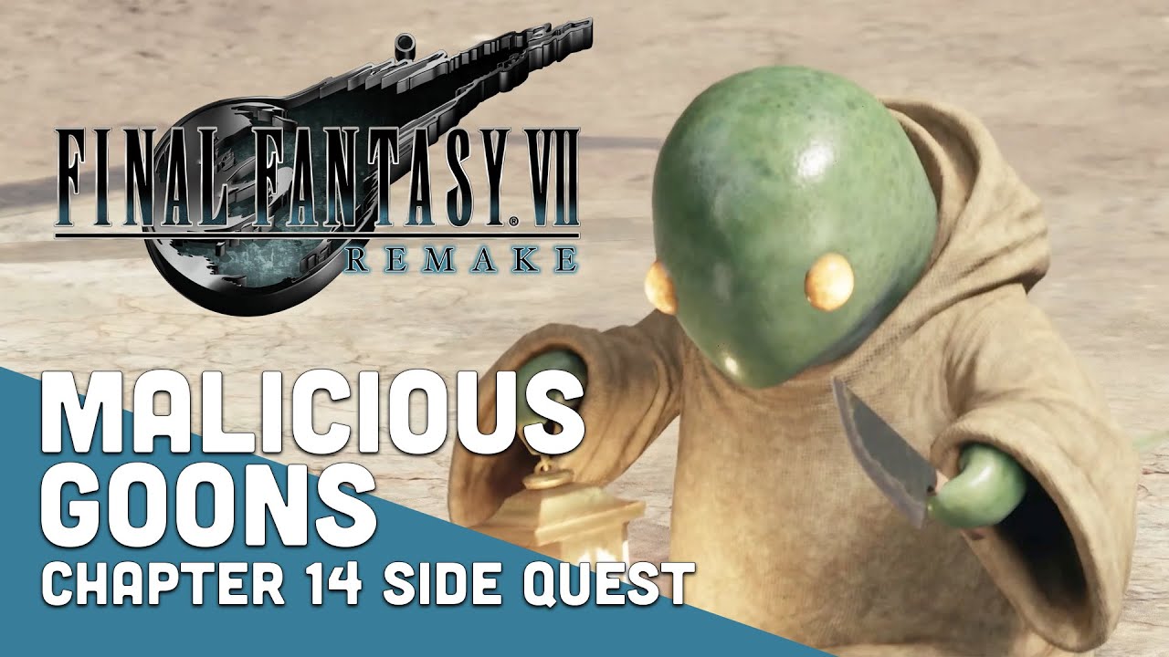 Malicious Goon | Side Quest, Chapter 14 in Final Fantasy VII Remake ...