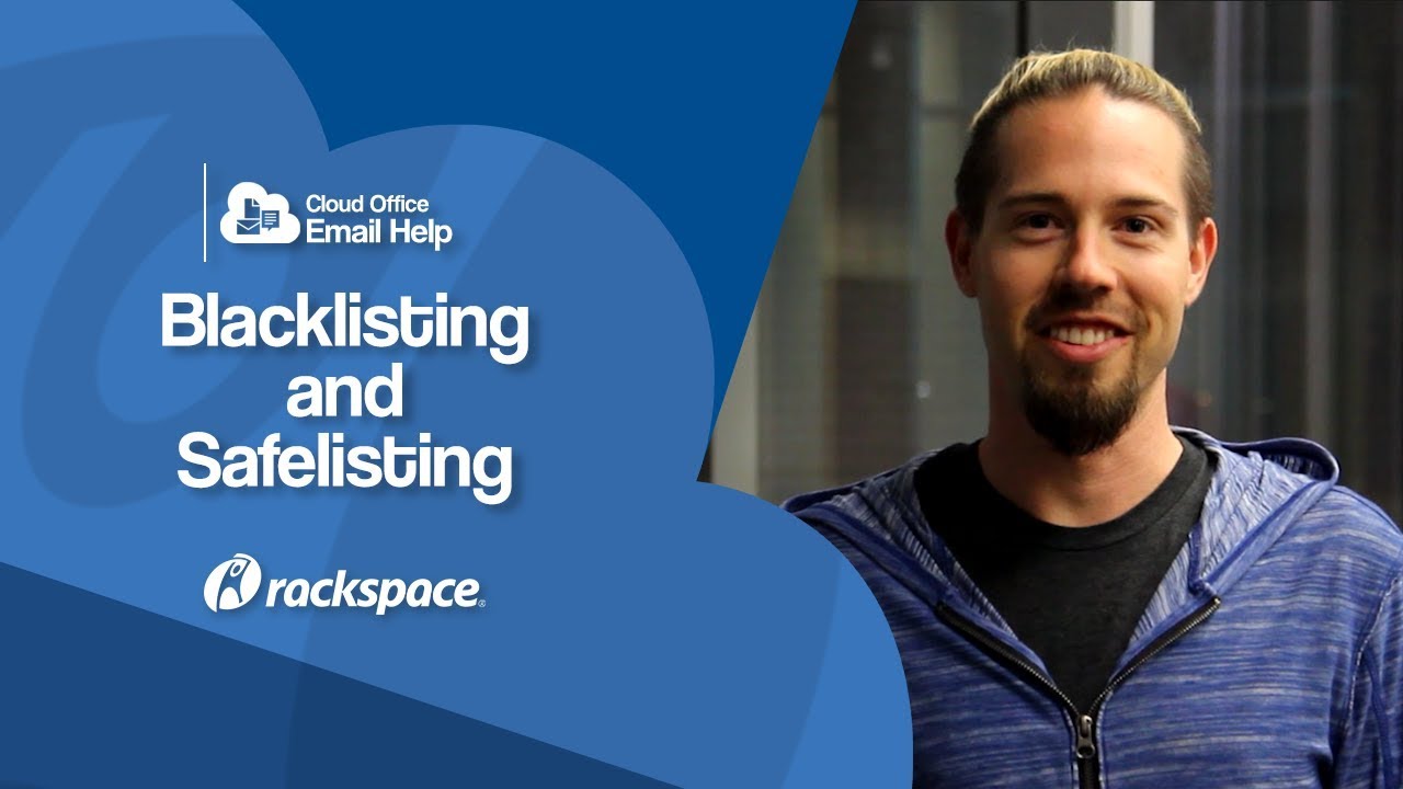 Email Help - Blacklisting / Safelisting With Rackspace Email - YouTube