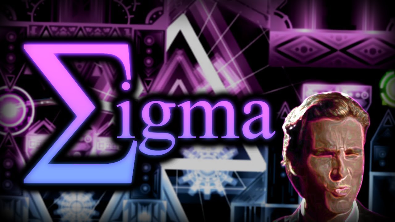 (Extreme Demon) Sigma by MindCap & More 100% | Geometry Dash [2.2 ...