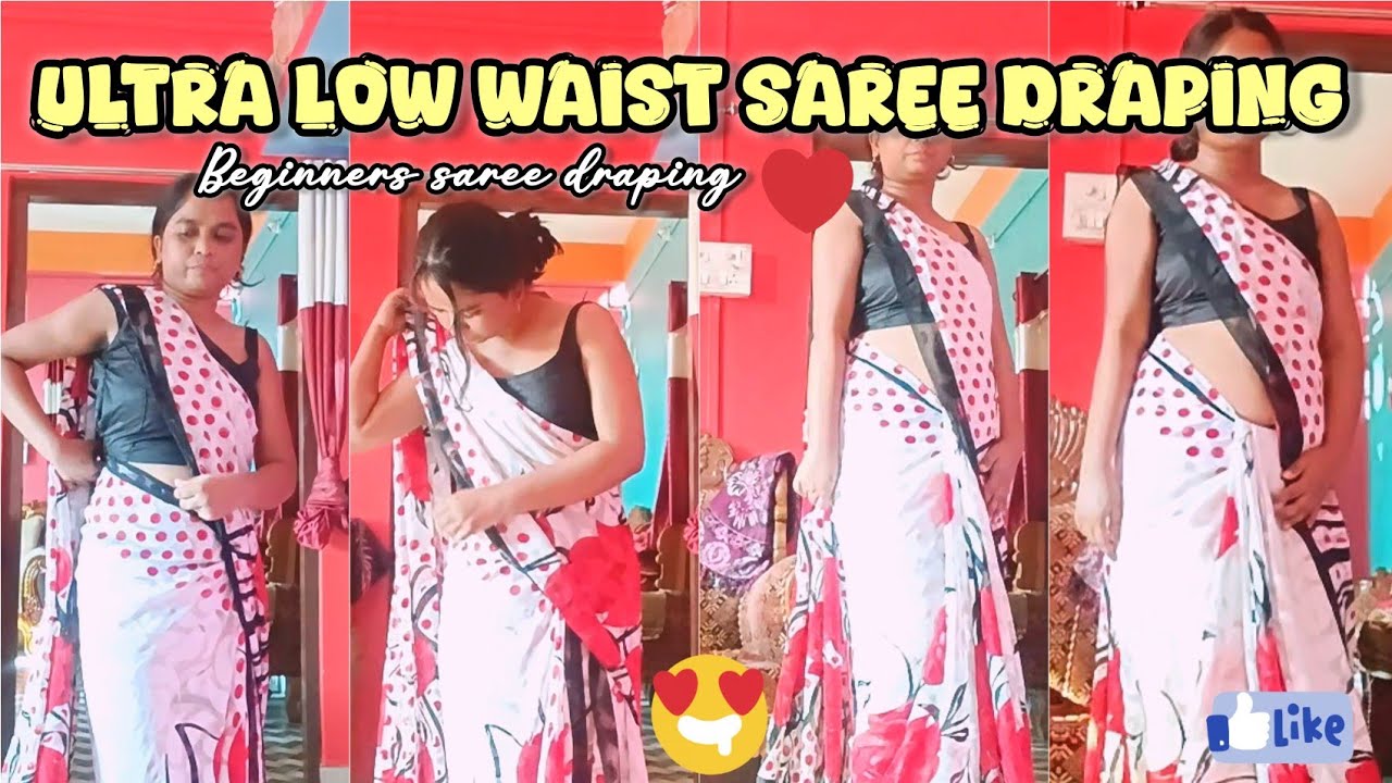 Ultra Low Waist Saree Draping | Ultra saree draping | Beginners saree ...