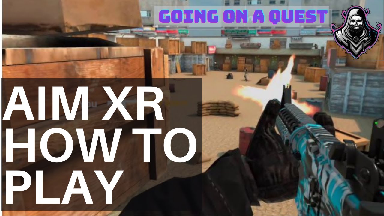 AIM XR HELPFUL SET UP AND TIPS SO YOU DON'T GET KILLED LOADS. OCULUS ...