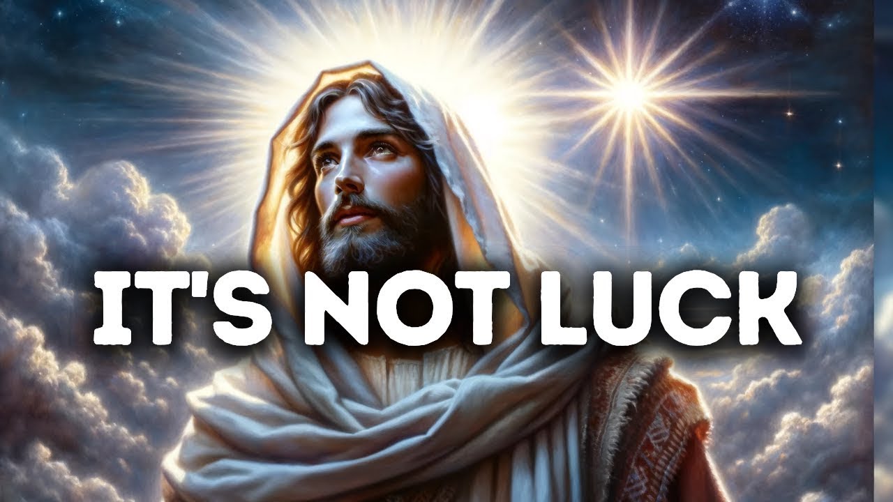 It's Not Luck, It's me | God message Today | God Says | God Message Now ...