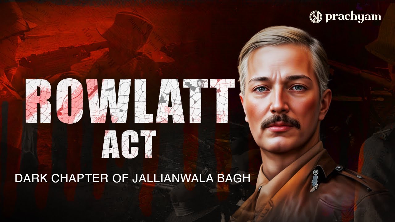 Dark Chapter of British Rule | Rowlatt Act & Jallianwala Bagh ...