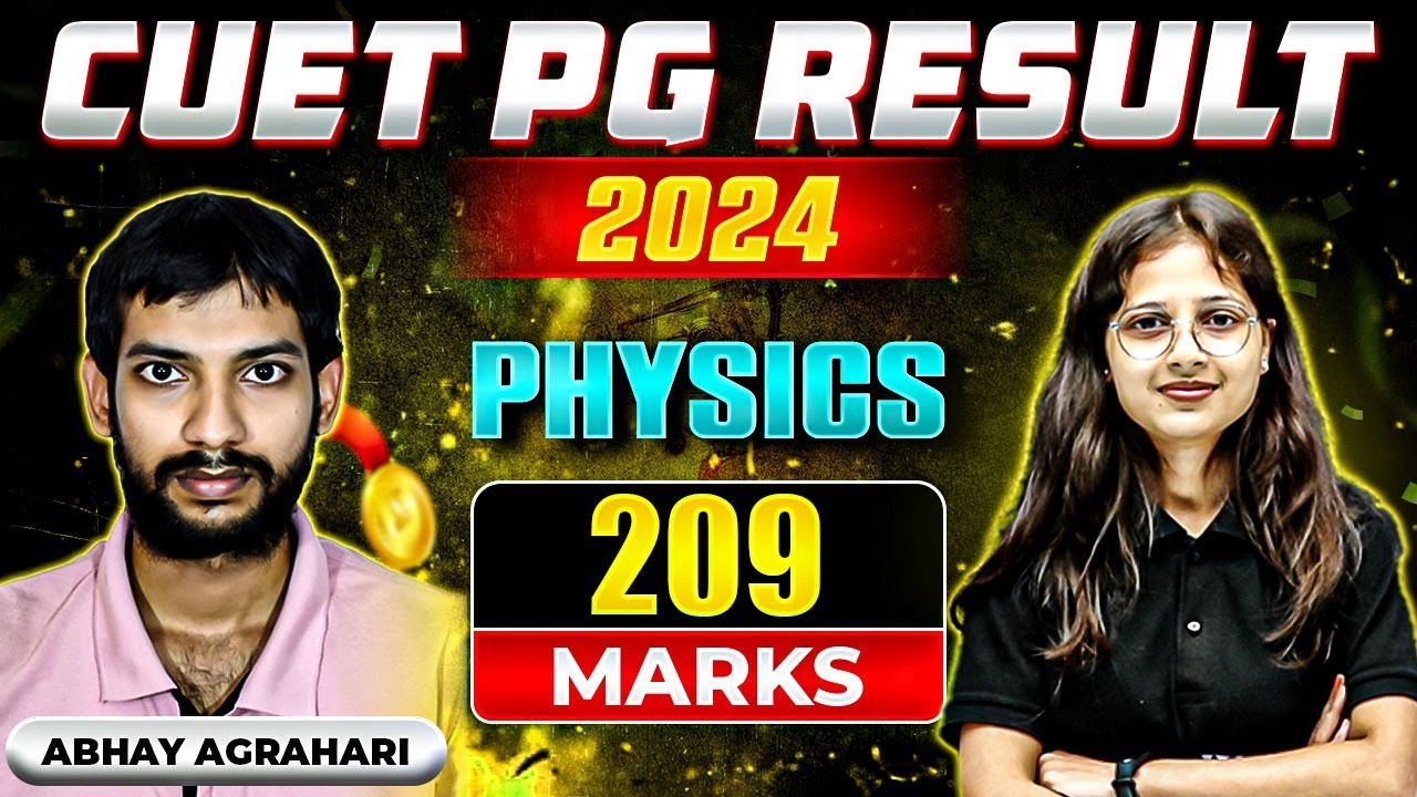 CUET PG Physics Topper 2024 - Abhay Sharing his Strategy to Crack CUET PG Physics in CUET PG ...