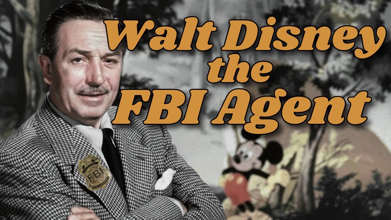Walt Disney was an FBI Agent - YouTube