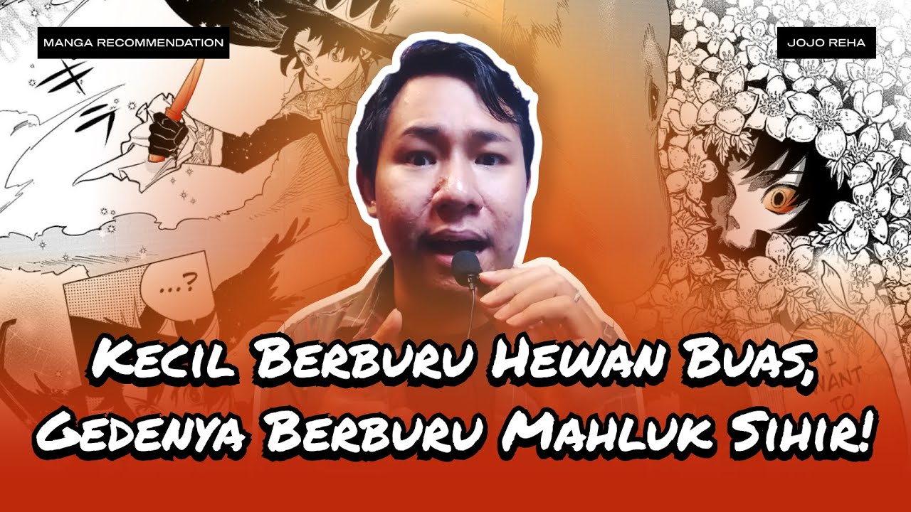 Dari Berburu Hewan Buas, Sampai Mahluk Sihir! | Manga Recommendation by ...