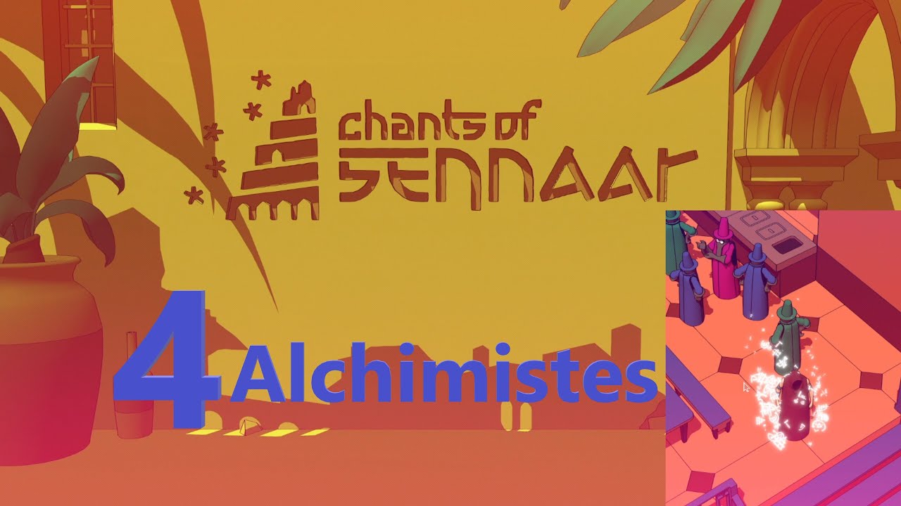 Chants of Sennaar 4 – Le langage des Alchimistes (Gameplay FR) - YouTube