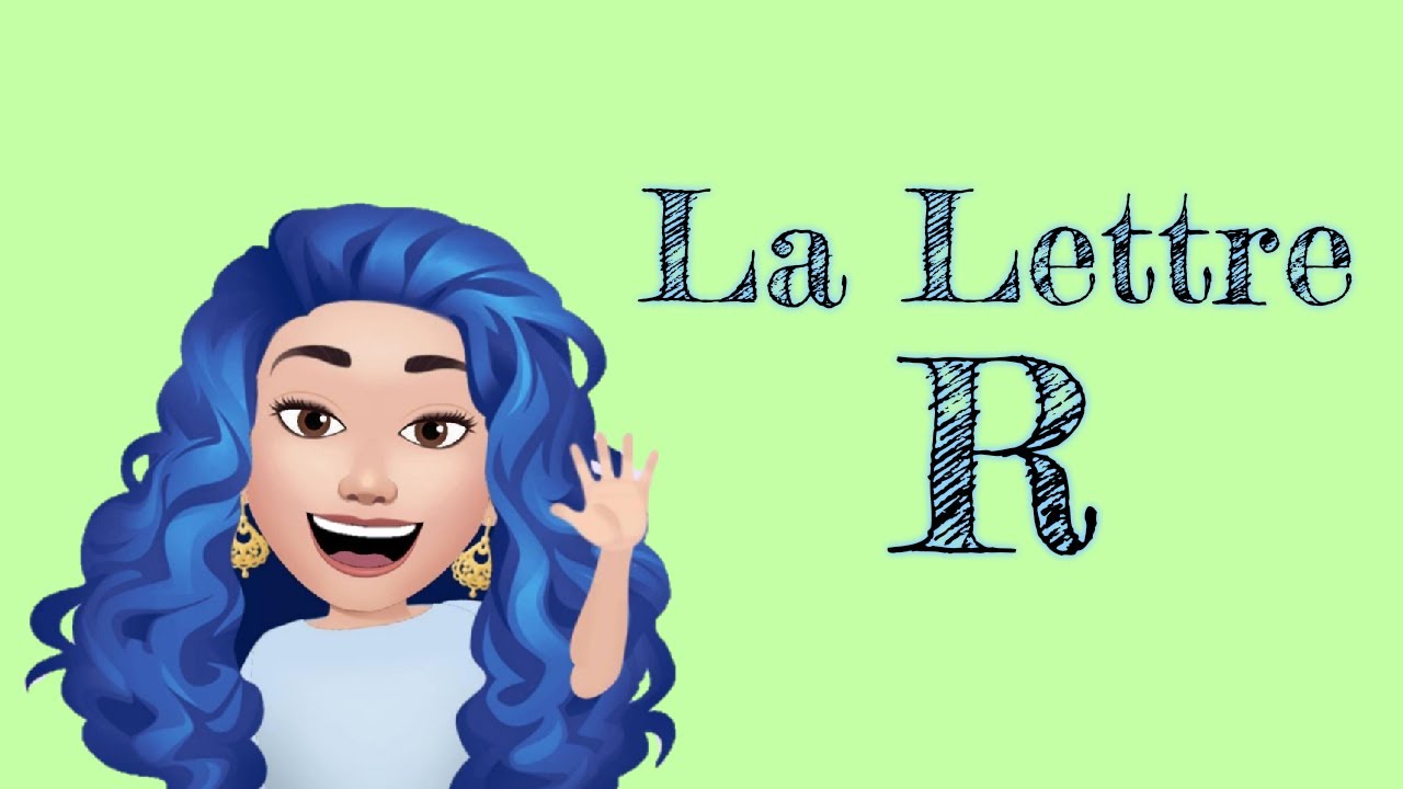 La Lettre (R) en Français / Learning French for beginners - YouTube