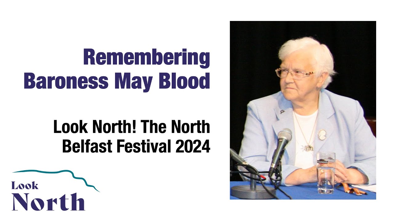 Remembering May Blood #looknorthfestival - YouTube
