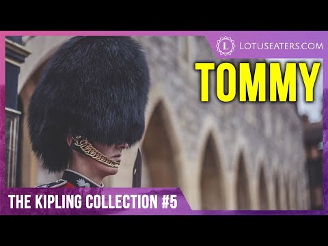 The Rudyard Kipling Collection #5 | Tommy - YouTube